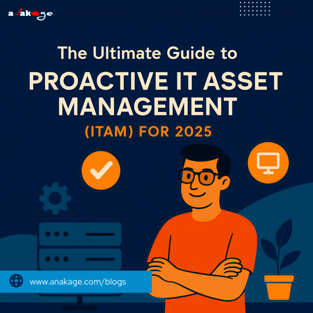 Ultimate Guide to ITAM in 2025 – AI-Powered ITSM & Device Management